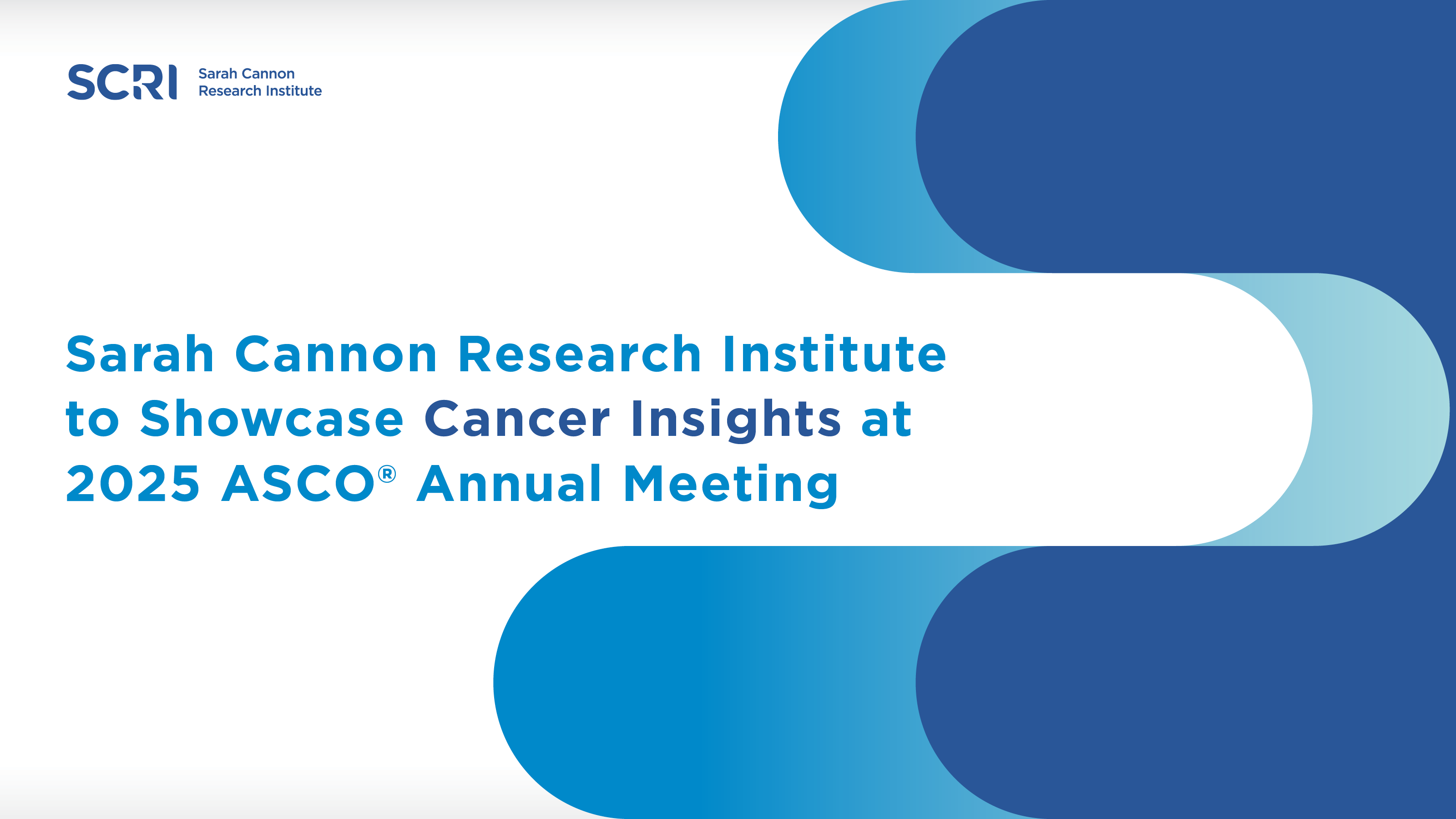 Sarah Cannon Research Institute to Showcase Cancer Insights at 2025 ...